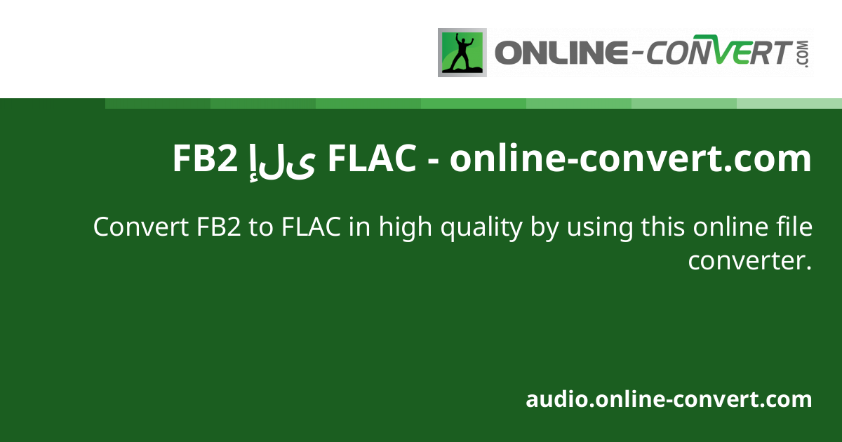 FB2 من FLAC - online-convert.com