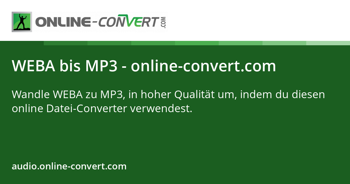 WEBA zu MP3 - online-convert.com WEBA zu MP3 - online-convert.com