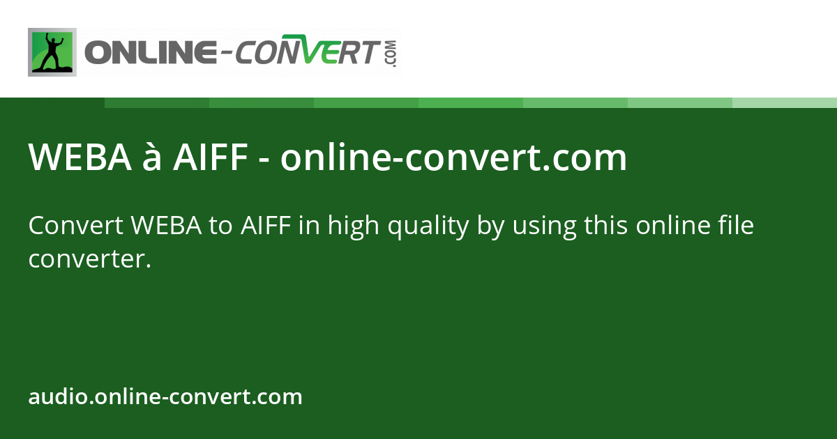 WEBA à AIFF - online-convert.com