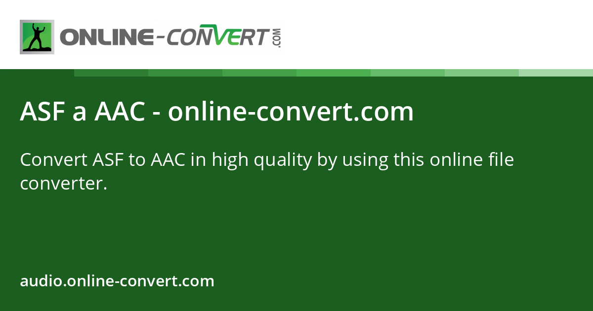 Da ASF a AAC - online-convert.com