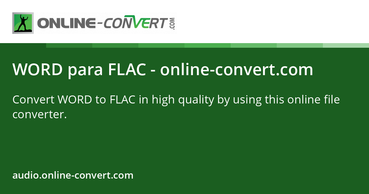 WORD para FLAC - online-convert.com
