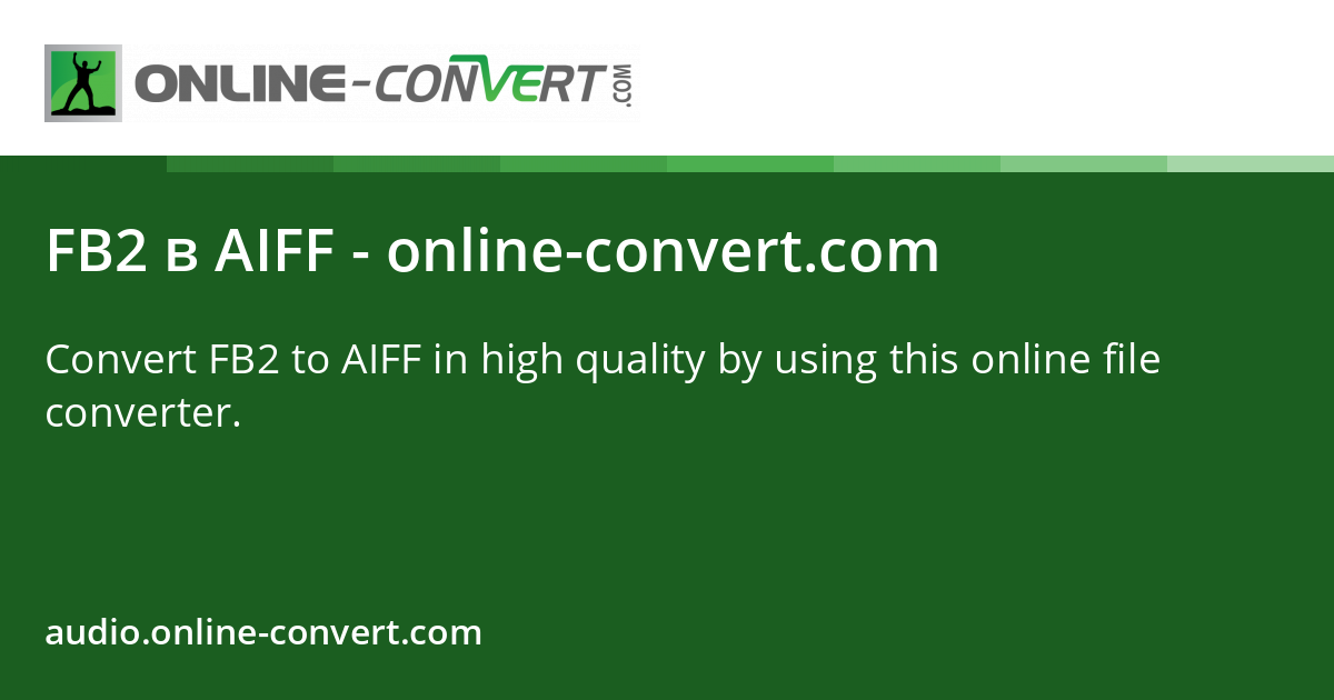 FB2 в AIFF - online-convert.com