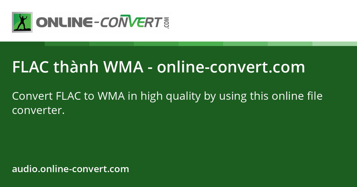 FLAC sang WMA - online-convert.com