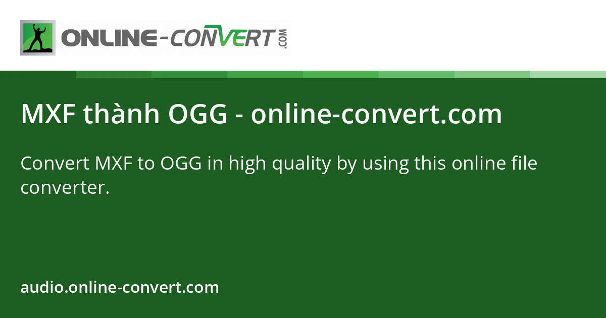 MXF sang OGG - online-convert.com